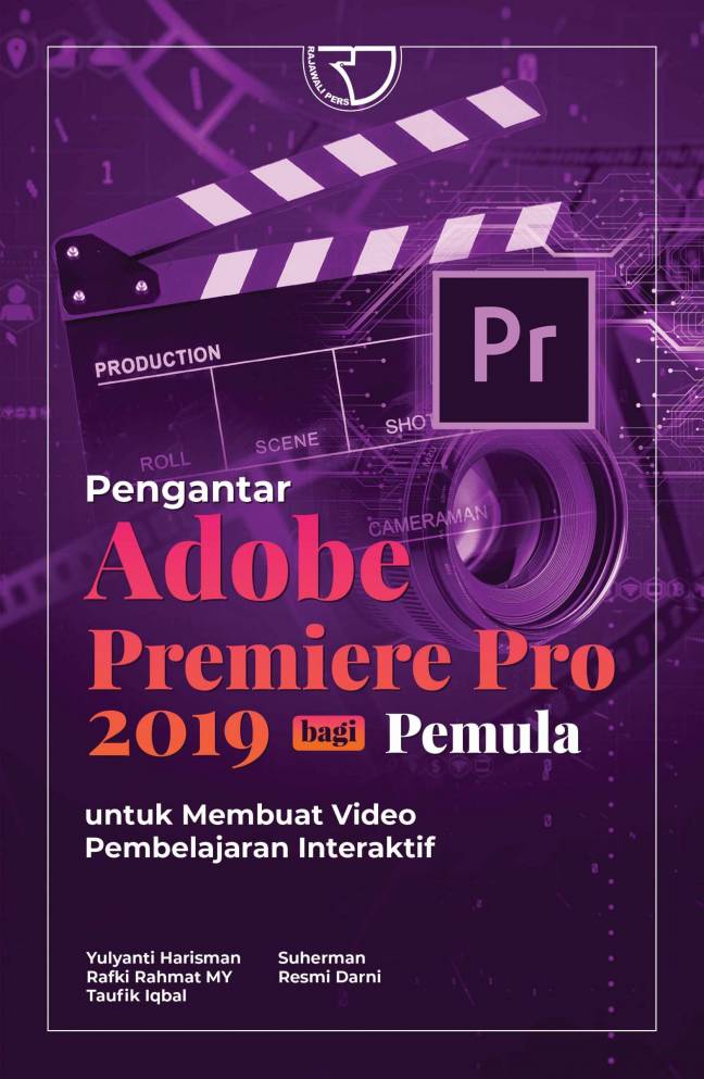 PENGANTAR ADOBE PREMIERE PRO 2019: bagi Pemula untuk Membuat Video ...