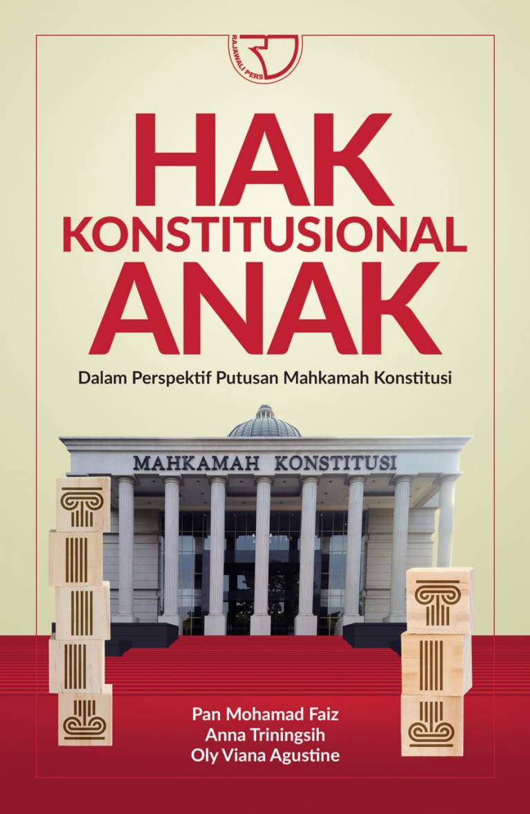 Hak Konstitusional Anak Dalam Perspektif Putusan Mahkamah Konstitusi ...