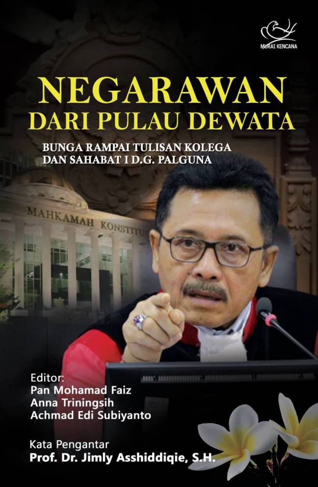 Negarawan dari Pulau Dewata: Bunga Rampai Tulisan Kolega dan Sahabat I ...